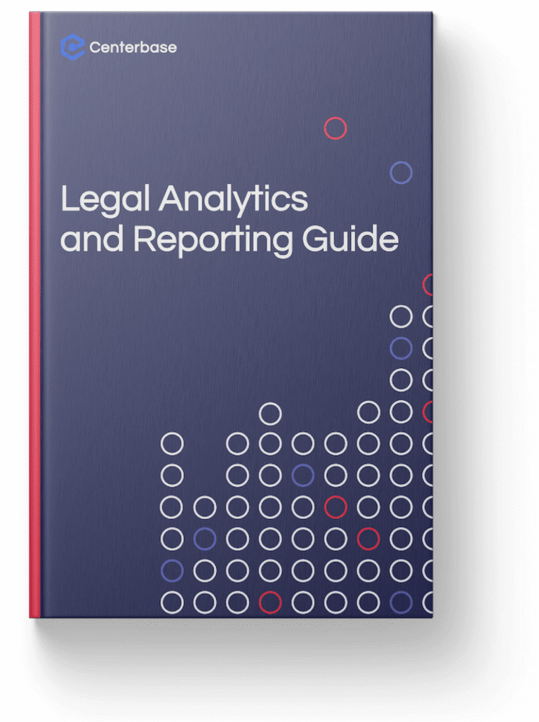 Legal Analytics and Reporting Guide - centerbase.com